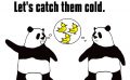 英語のイディオム：catch someone coldの意味と使い方
