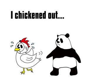 英語のイディオム：chicken outの意味と使い方 | eigo-lab(えいご研）